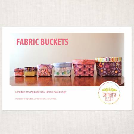 Fabric Buckets Sewing Pattern | Quilt Stitches Beatrice, Nebraska 402 ...